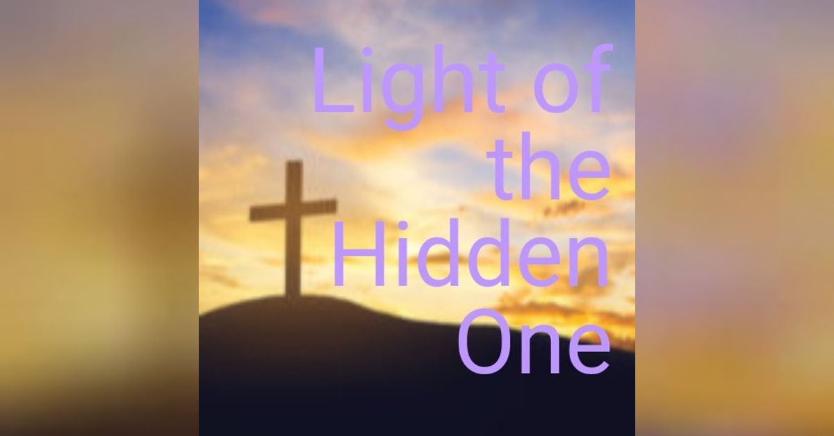 Eighth Sunday After Trinity - Wisdom | Light of the Hidden One