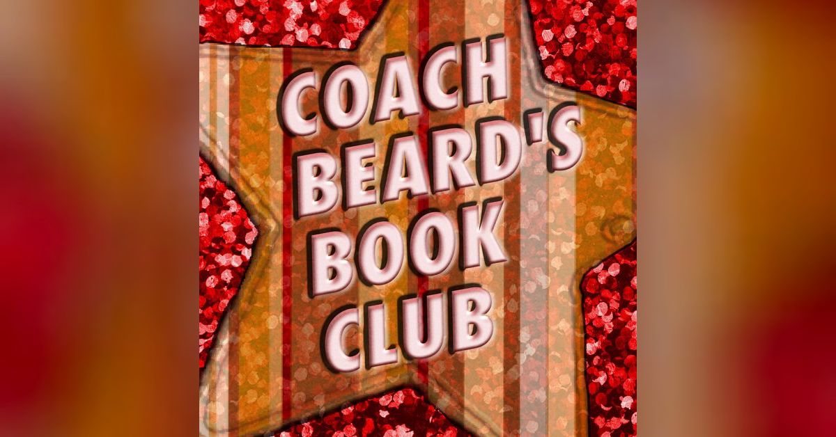 Coach Beard’s Book Club - A Ted Lasso Podcast | coachbeardsbookclub