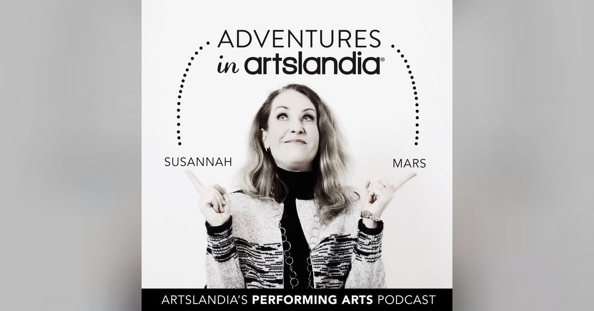 Adventures in Artslandia With Susannah Mars | Artslandia Magazine