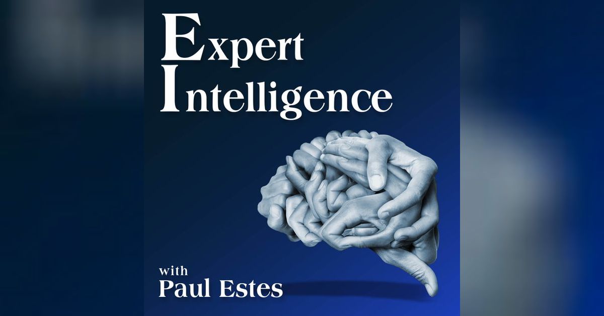 Expert Intelligence with Paul Estes | Paul Estes