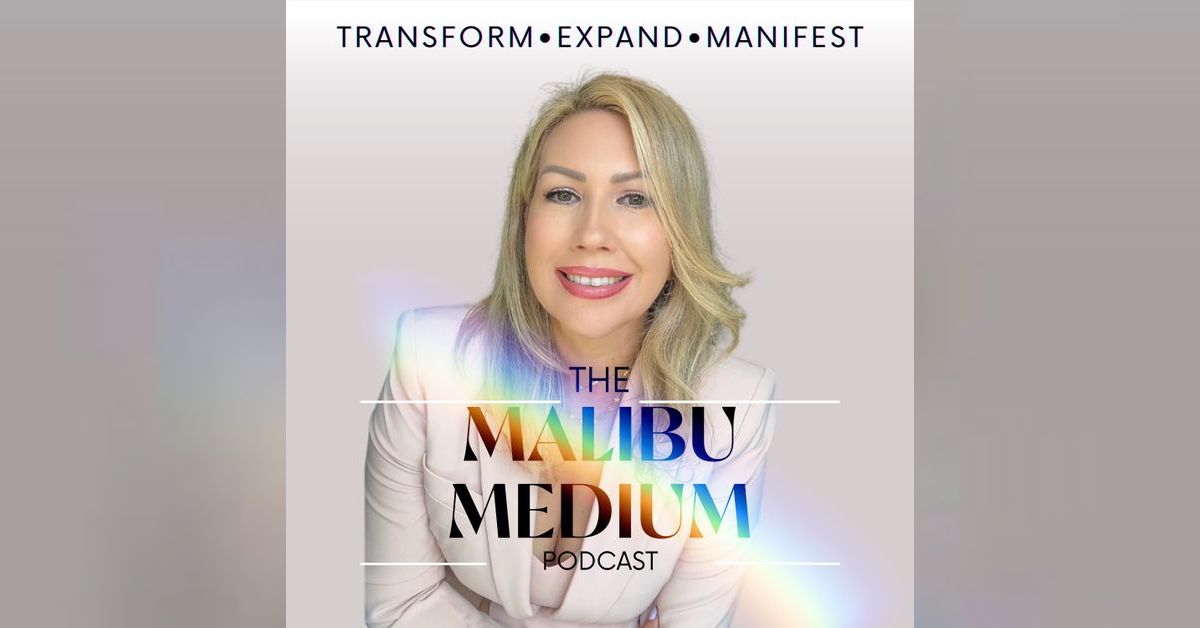 The Malibu Medium Podcast | Amber Baker