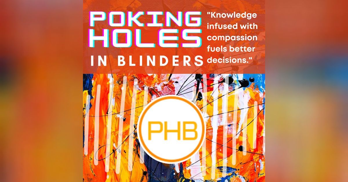 Poking Holes in Blinders | Dr. Brian Hite and Colin Follenweider