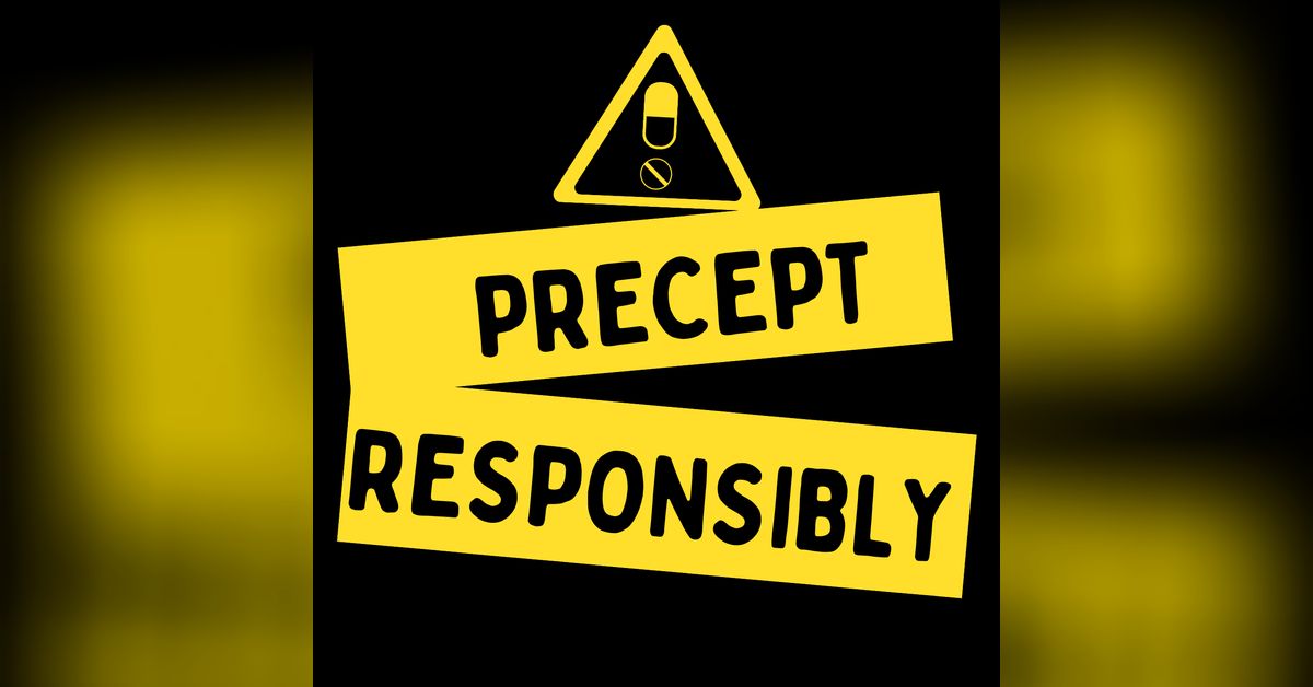 Precept Responsibly | Precept Responsibly