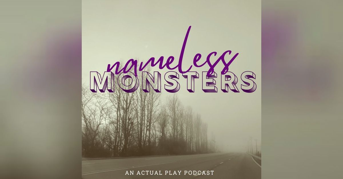 Session 24 - Scenes from a Church Parking Lot | Nameless Monsters