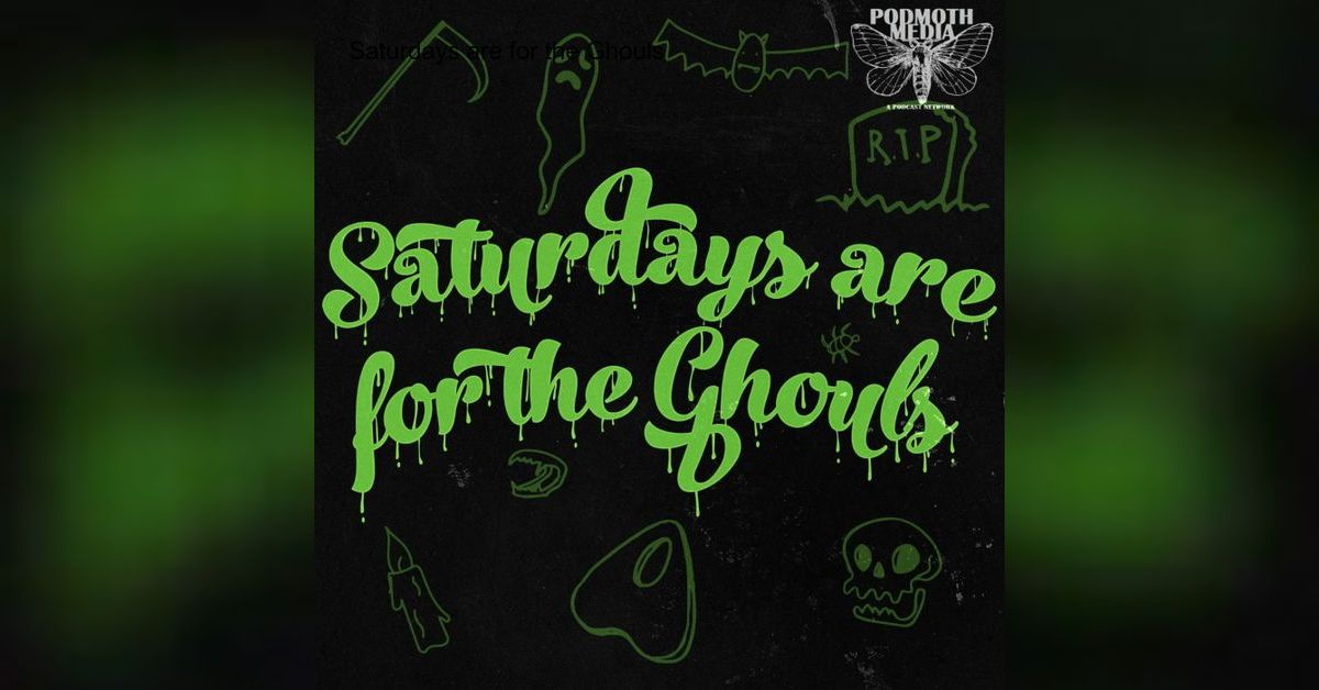 Ep. 131 - Scary Bugs and Spiders | Saturdays are for the Ghouls