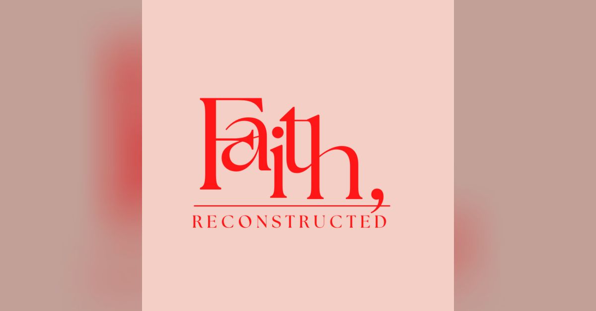 Faith, Reconstructed | Adventist Learning Community
