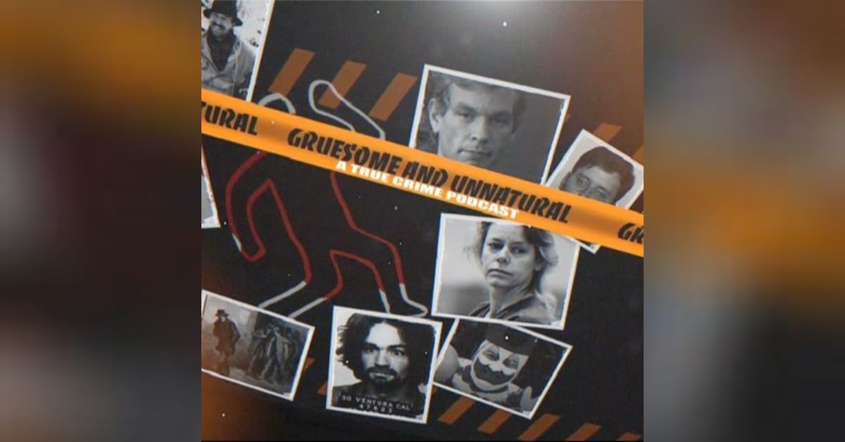 Episode 1: Murdered - Megan Barroso | Gruesome and Unnatural