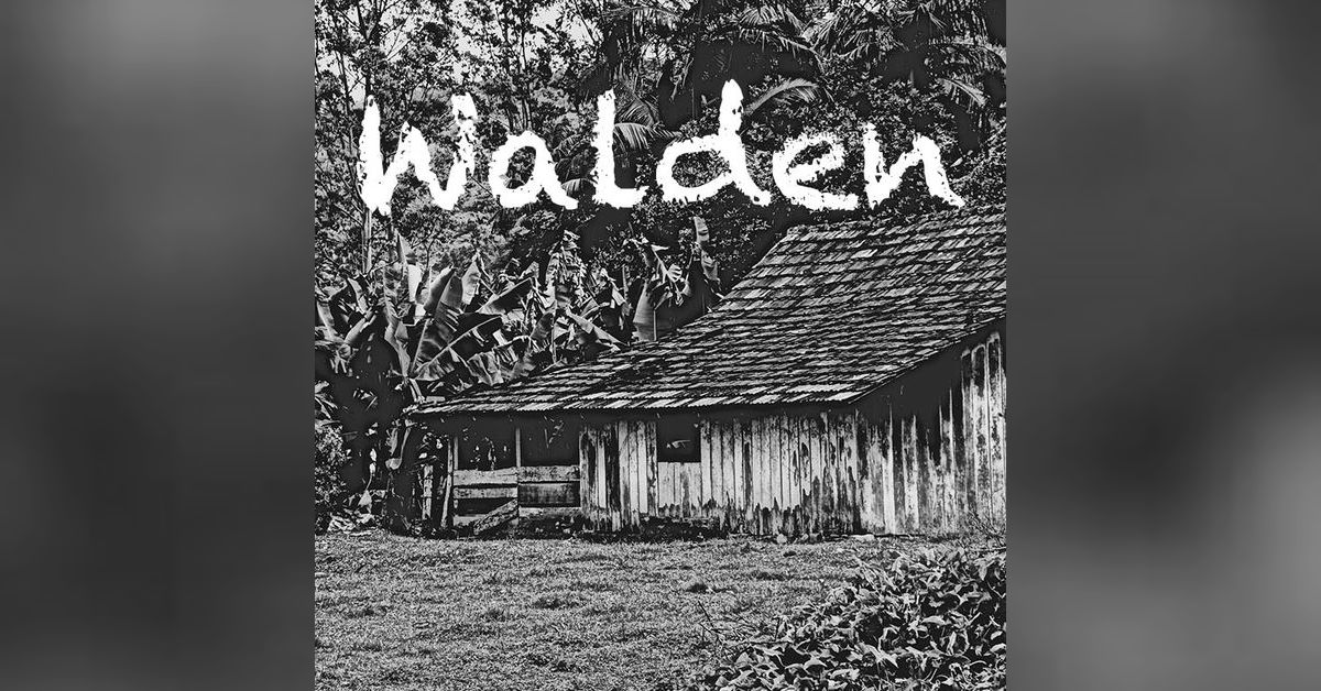 Chapter 1, Part 1 | Walden