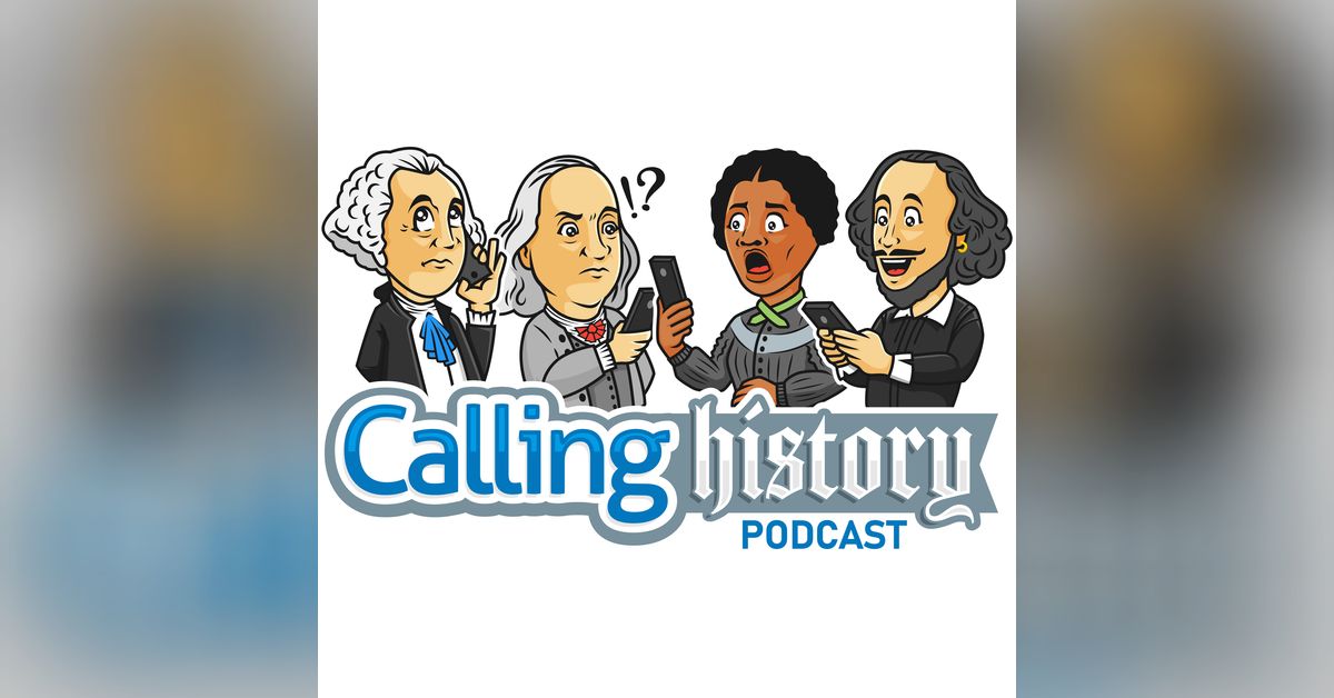 Calling History: Listen In on Conversations with History’s Most ...