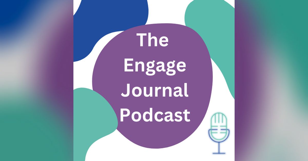 The Engage Journal Podcast | Engage