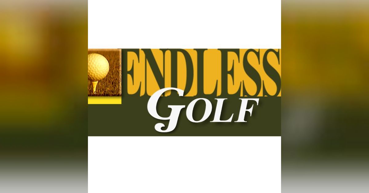 Endless Golf with Bobby Vermillion Podcast | Ken Davis