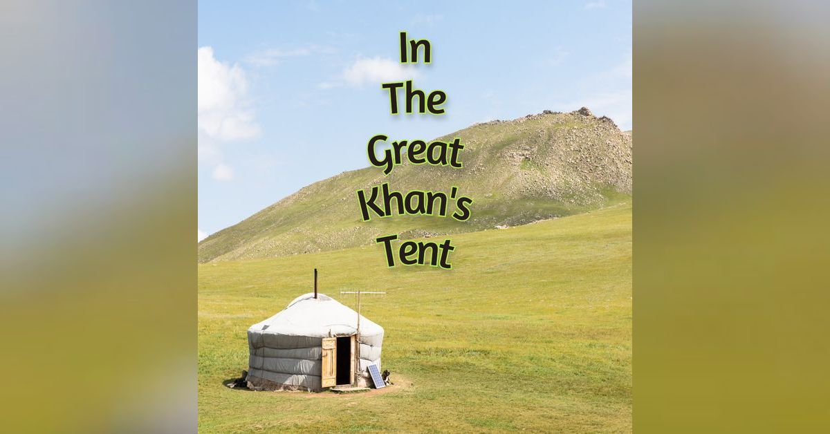 In the Great Khan’s Tent | Saif Beg