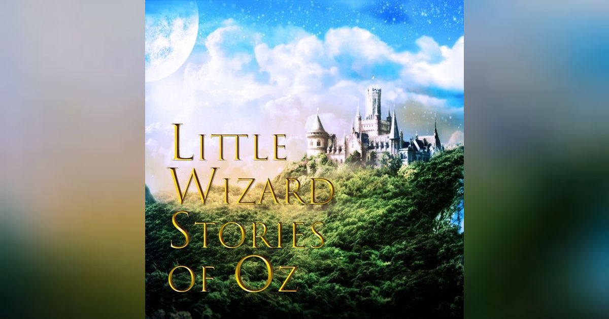 01 – The Cowardly Lion and the Hungry Tiger | Little Wizard Stories of Oz