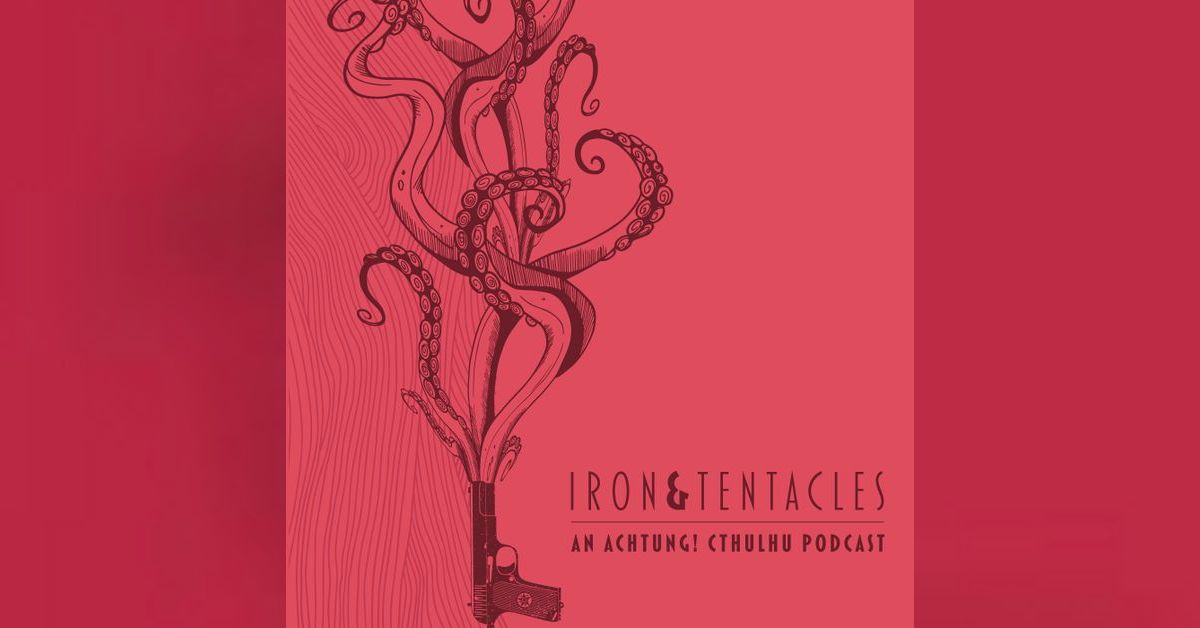 Western Promises Iron And Tentacles S1 E19 Achtung Cthulhu Iron And Tentacles An Achtung