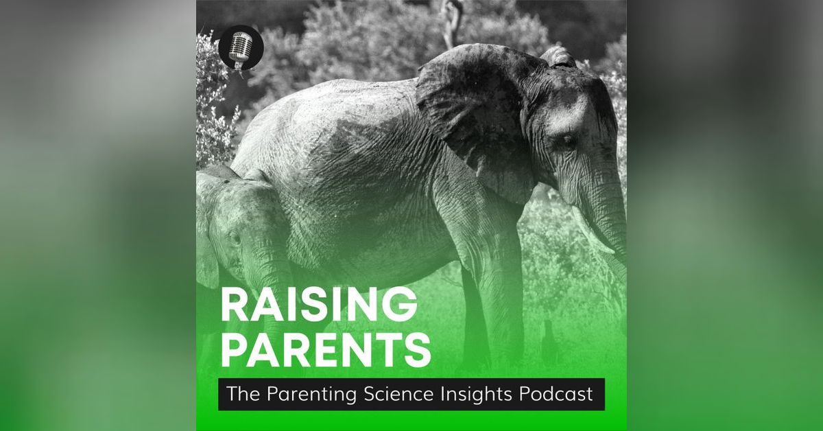 Page 2 | Raising Parents: The Parenting Science Insights podcast