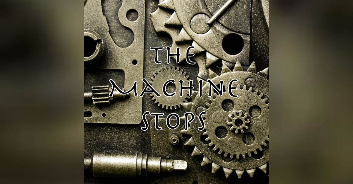 The Machine Stops﻿ | Podbean Audiobooks