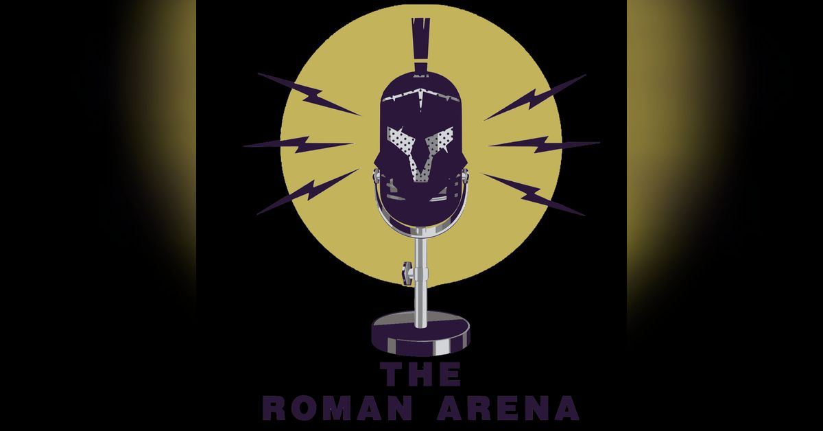 The Roman Arena Podcast - Season 1, Episode 1 | The Roman Arena The Roman Arena Podcast - Season 1, Episode 1 | The Roman Arena