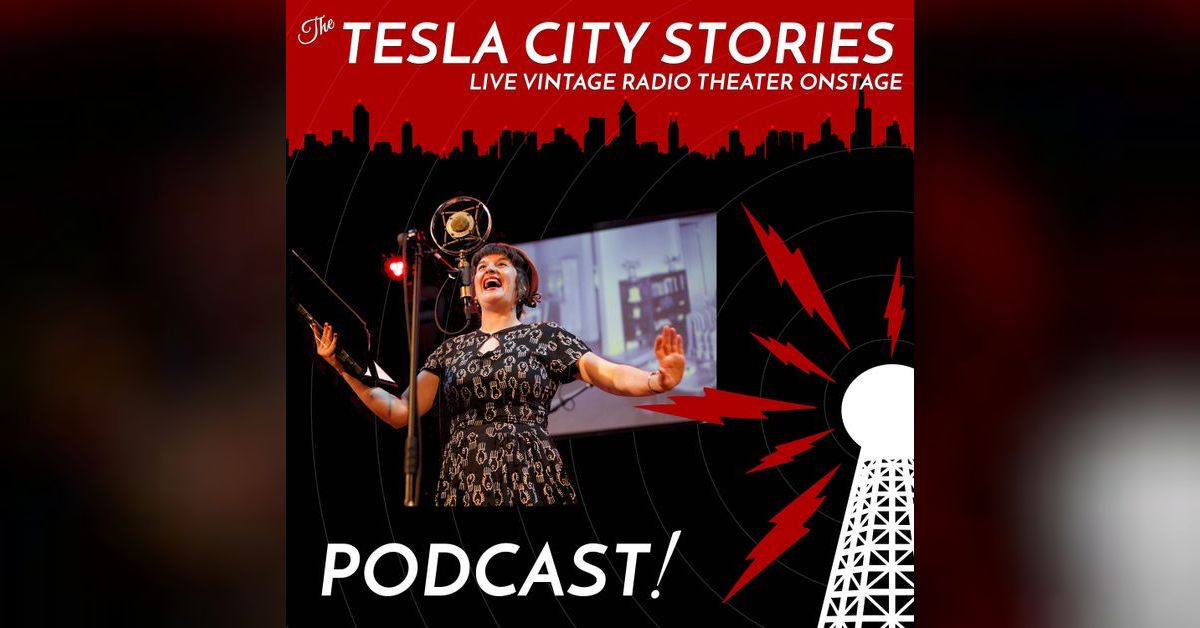 The Tesla City Stories Podcast | The Tesla City Stories
