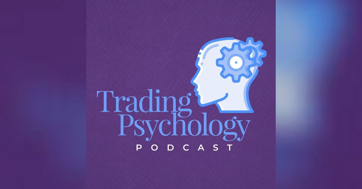 The Trading Psychology Podcast | tradingpsychologypodcast