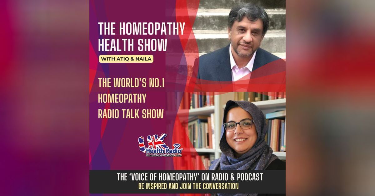 Homeopathy Health with Atiq & Naila | Atiq Ahmad Bhatti