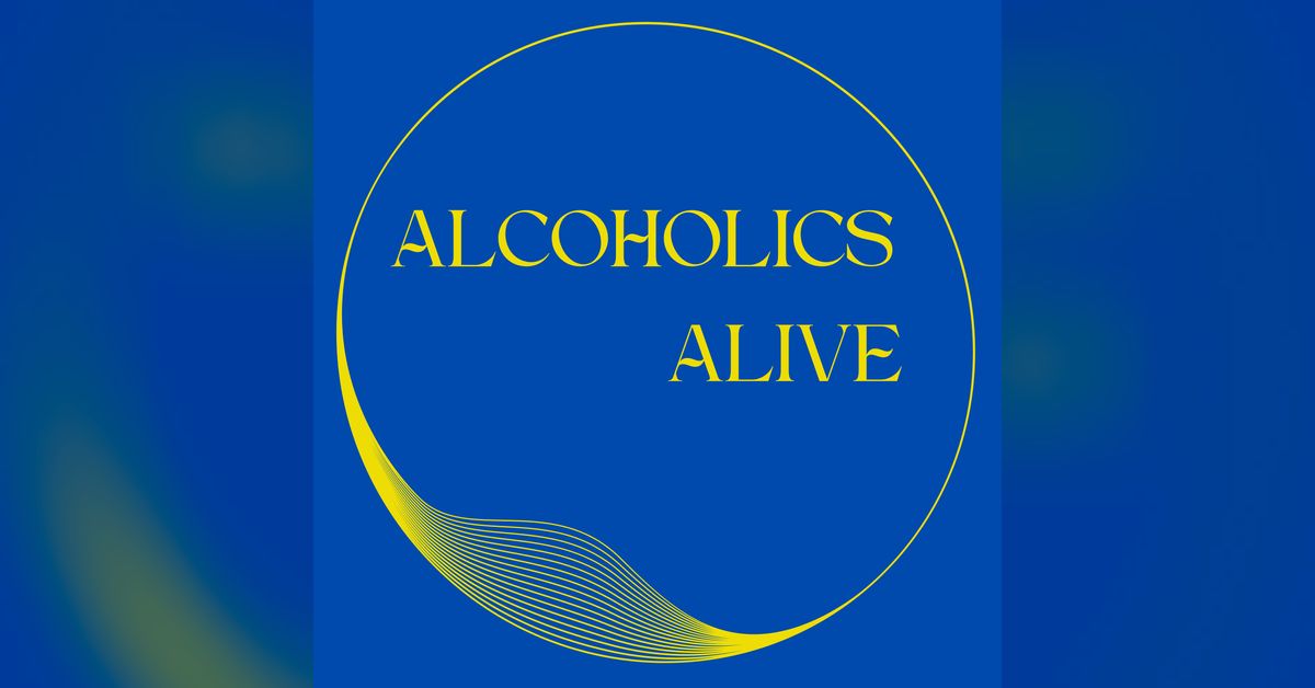 Alcoholics Alive! | Shank and Wayne