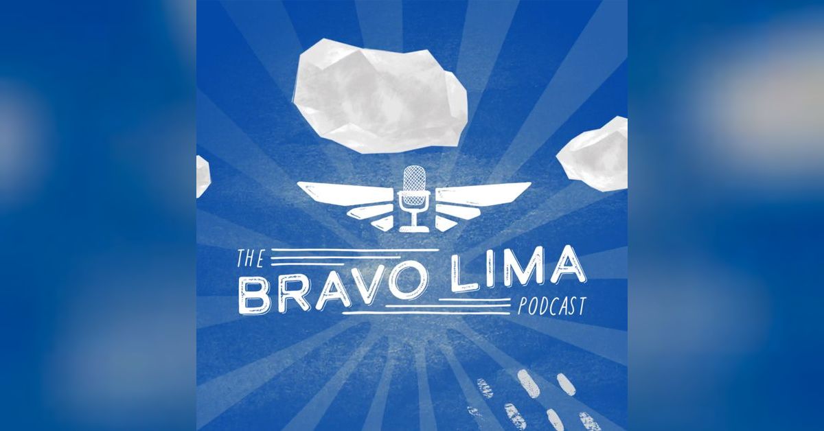 The Bravo Lima Podcast | Blue Line Aviation