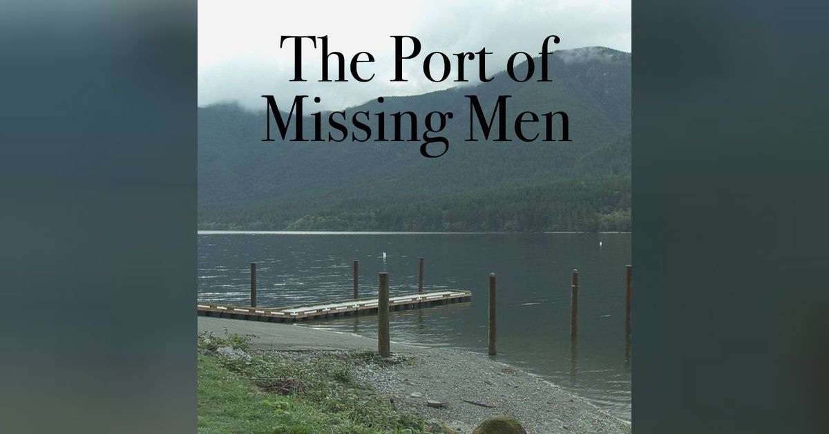 20 - The First Ride Together | The Port of Missing Men