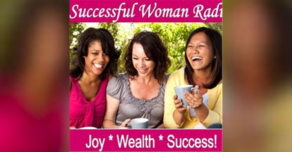 Implementation: The Roadmap to Your Success | Successful Woman Radio