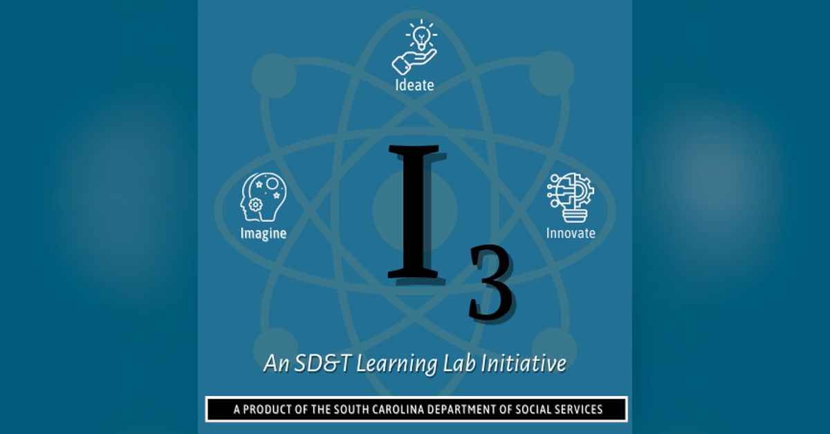 Episode 1: Reimagining Social Services | i3 - Imagine.Ideate.Innovate