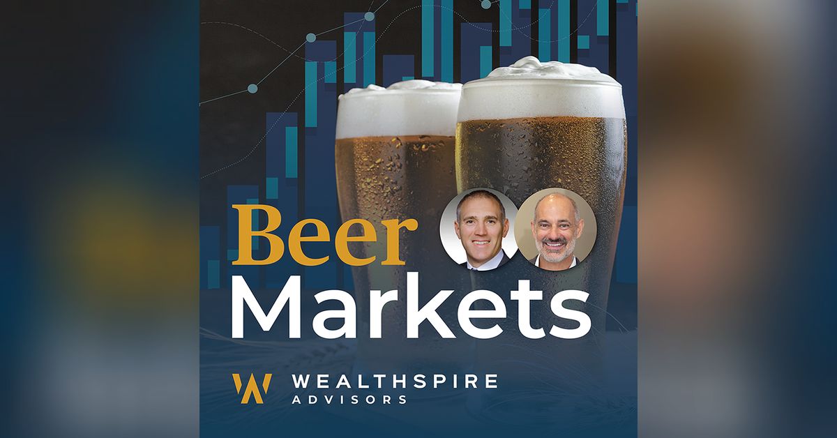 Beer Markets: Freddie Mac, EV Tariffs, & Meme Stocks | Beer Markets: Presented by Wealthspire ...
