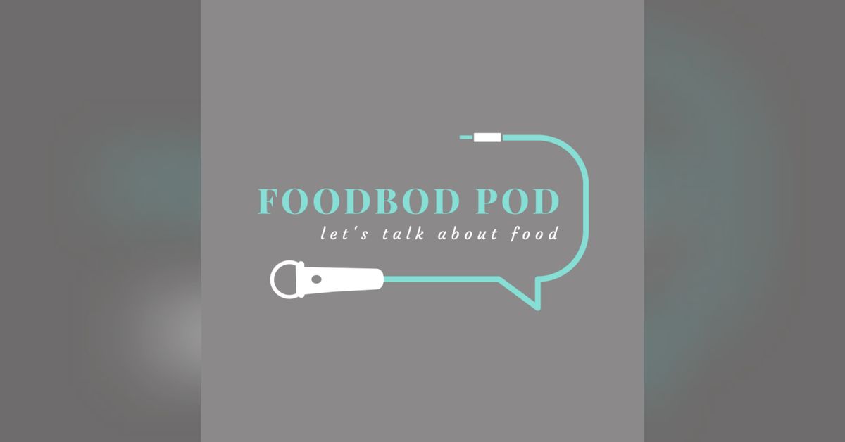 The FOODBOD POD | Elaine Boddy