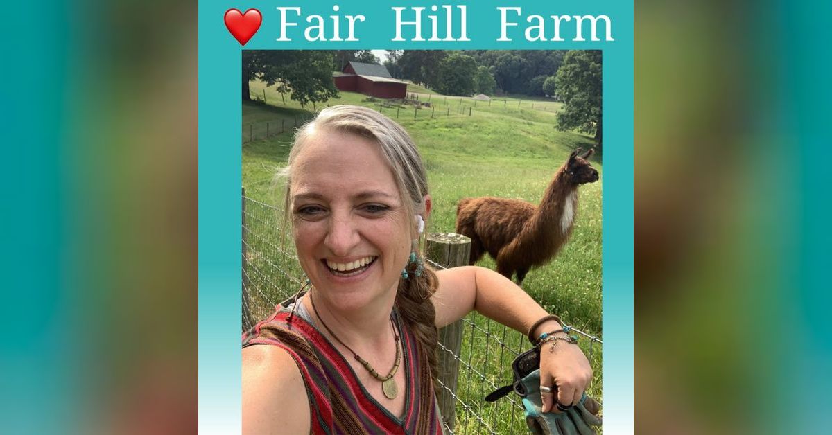 Fair Hill Farmstead Life | Judith Horvath, Fair Hill Farm
