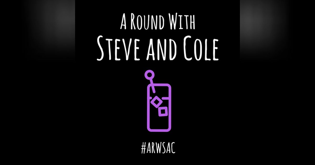 A Round with Steve and Cole | Steve Yamada and T. Cole Newton