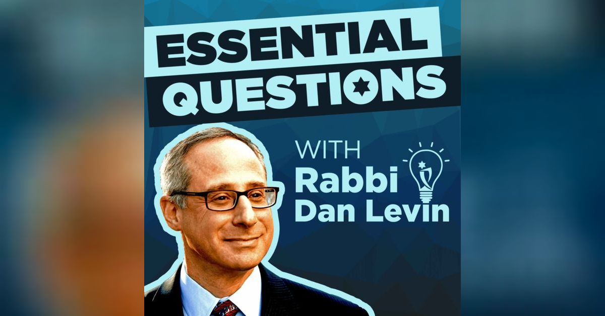 Essential Questions with Rabbi Dan Levin | Temple Beth El of Boca Raton