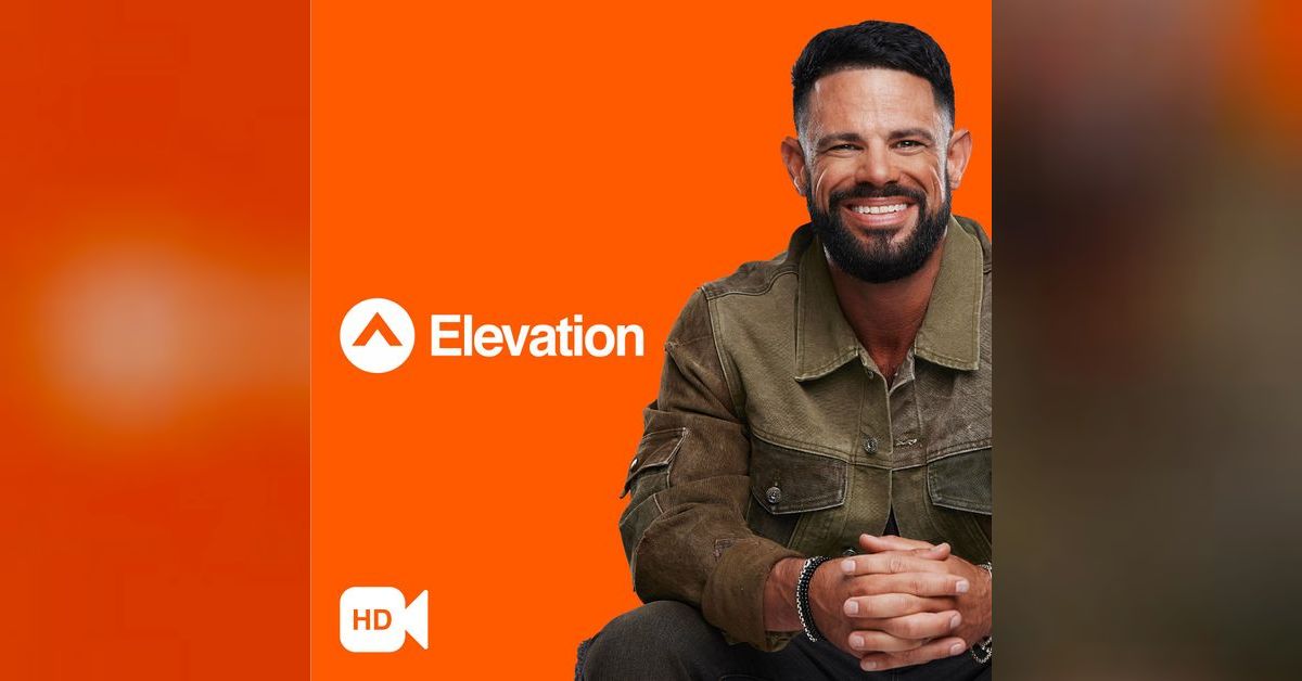 Elevation with Steven Furtick | Elevation Church