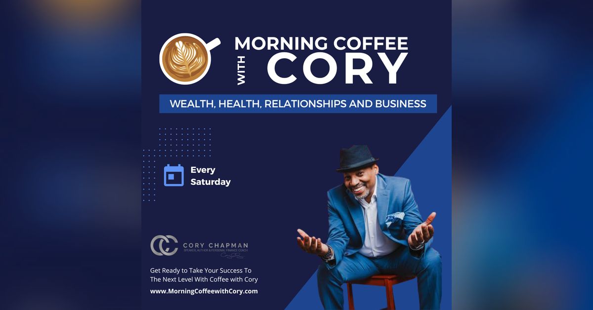 The Morning Coffee with Cory’s Podcast | morningcoffeewithcory