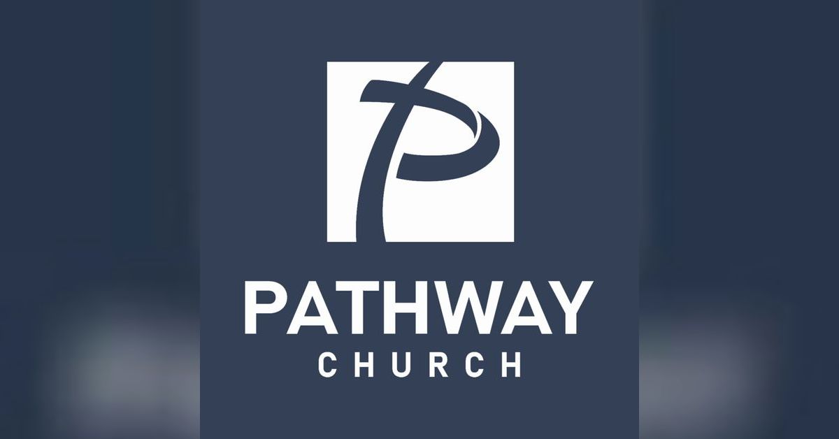 Pathway Church | Pathway Church