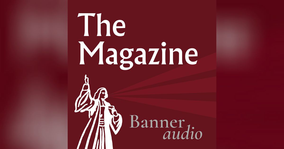 The Pastor and His Study | The Magazine Podcast