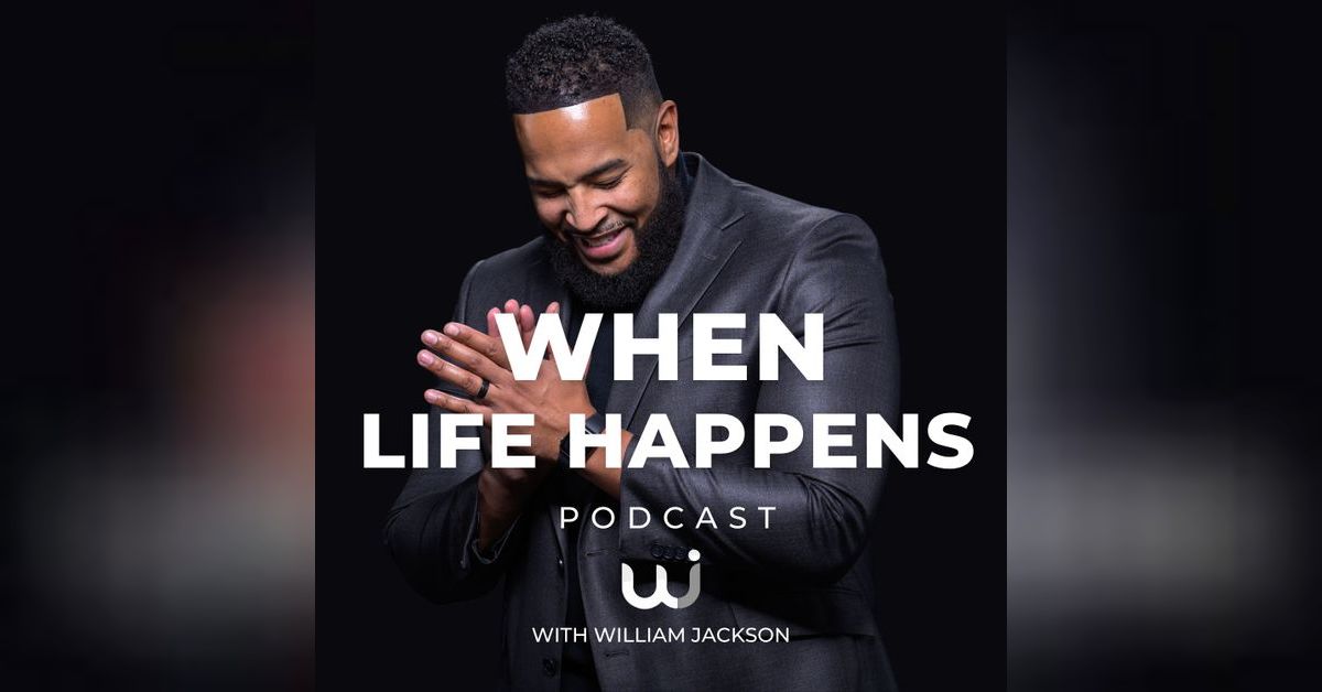 🎙️ Episode 58: What Happens When It Doesn't Start Right? 🎙️ | When Life ...