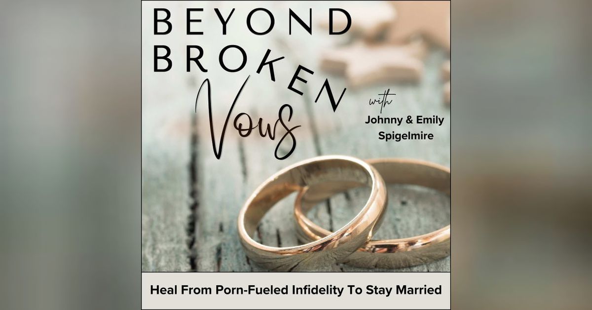 02 | Her Story: My Husband Betrayed Me | Beyond Broken Vows | Christian Marriage, Adultery ...
