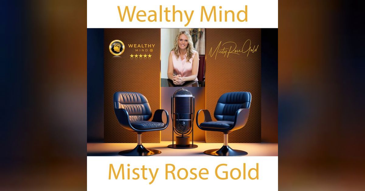 Wealthy Mind | Misty Rose Gold & T Trifonov