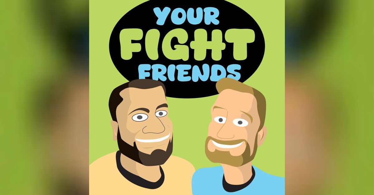 Your Fight Friends Podcast - Episode 96: UFC Fight Night: Moreno vs ...