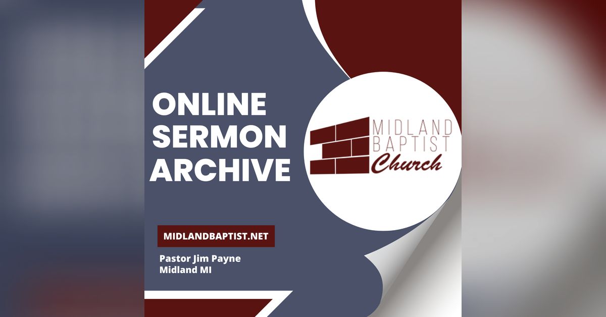 Midland Baptist Church Sermon Archive Podcast - 1/18/26 - Effective ...