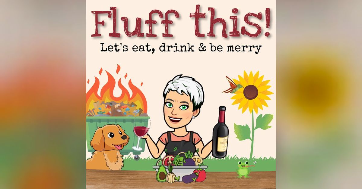 Episode 8: Manifesting 2024 | Fluff This...