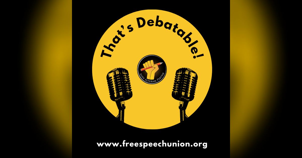 That’s Debatable! | The Free Speech Union
