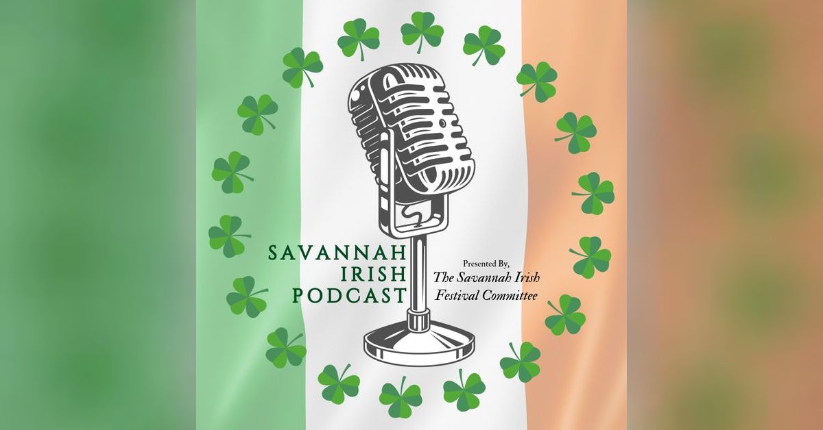 Savannah Irish Podcast | Dee Daniels Media Podcast Network