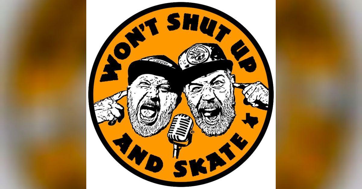 Won’t Shut Up and Skate | Chip Queso / Cary Jackson / John Miller