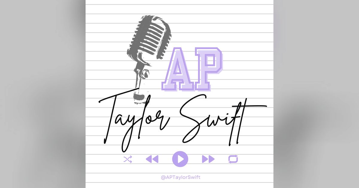 E79 Show And Tell Feminist Theory Ap Taylor Swift