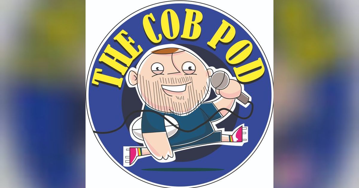 The Cob Pod Podcast - S2 E12: Tackles, Tours, and Triumphs: The Spring ...
