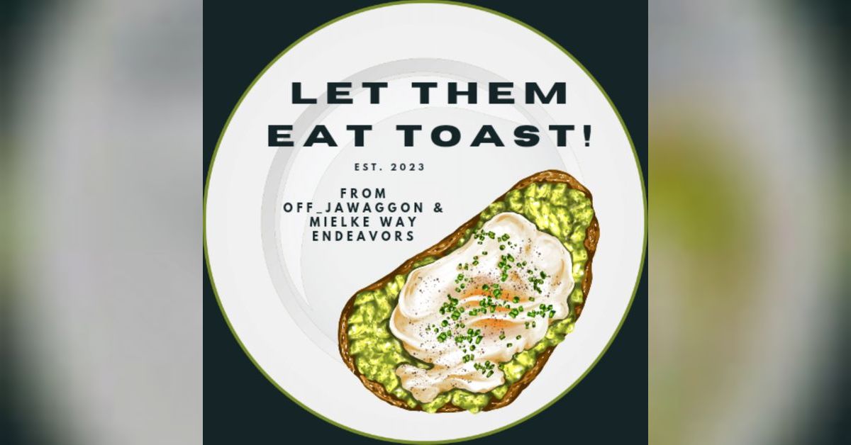 Let Them Eat Toast Podcast - Debate Recap and NEWS! | Free Listening on ...